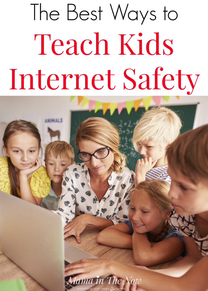 The Best And Most Engaging Ways To Teach Kids Internet Safety
